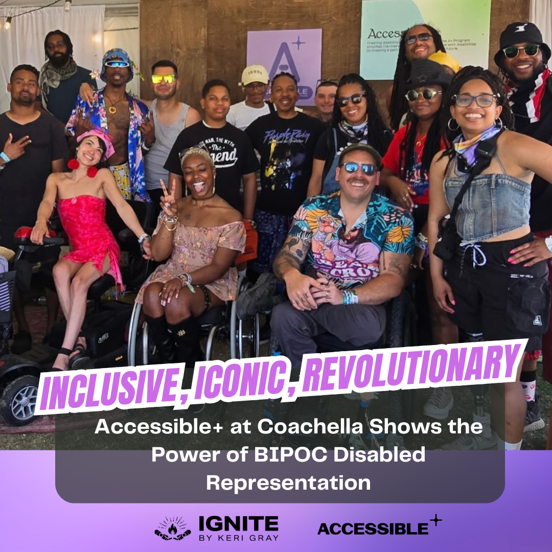 Inclusive, Iconic, Revolutionary: A+ at Coachella Shows the Power of Disabled BIPOC Representation